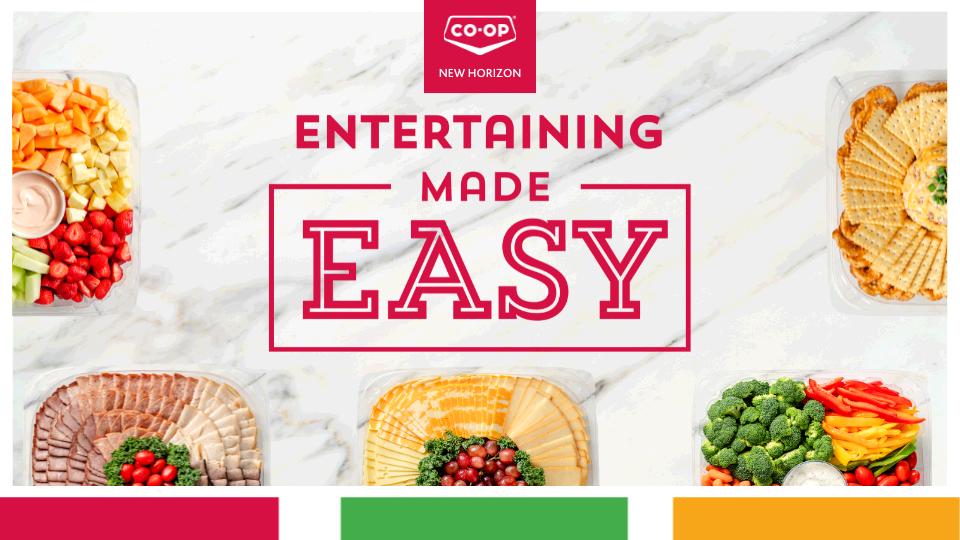 ENTERTAINING MADE EASY | New Horizon Co-op